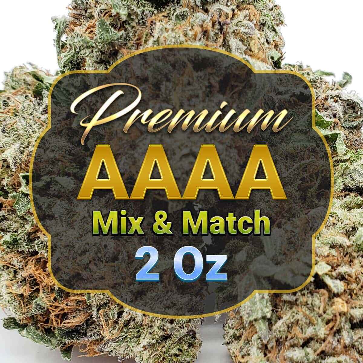 Buy Deluxe AAA Mix And Match - 2 Ounce Online - West Coast Bud